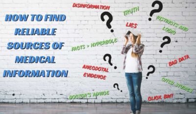 How to Find Reliable Sources of Medical Information